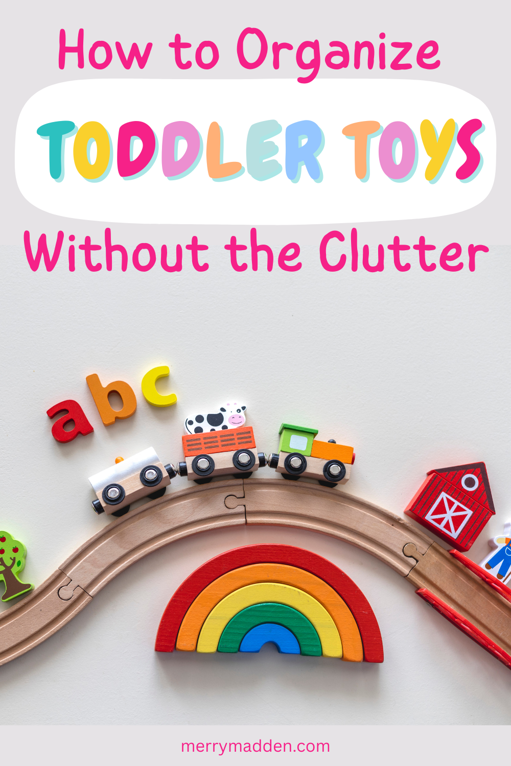 Toddler Toy Storage Ideas | Easy & Affordable Toy Organization | Merry ...