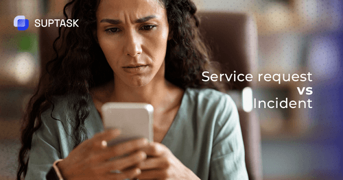 Service Request vs Incident: What's the Difference?