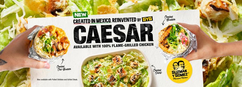 GYG’s Caesar Menu Items Are Here! - Guzman y Gomez