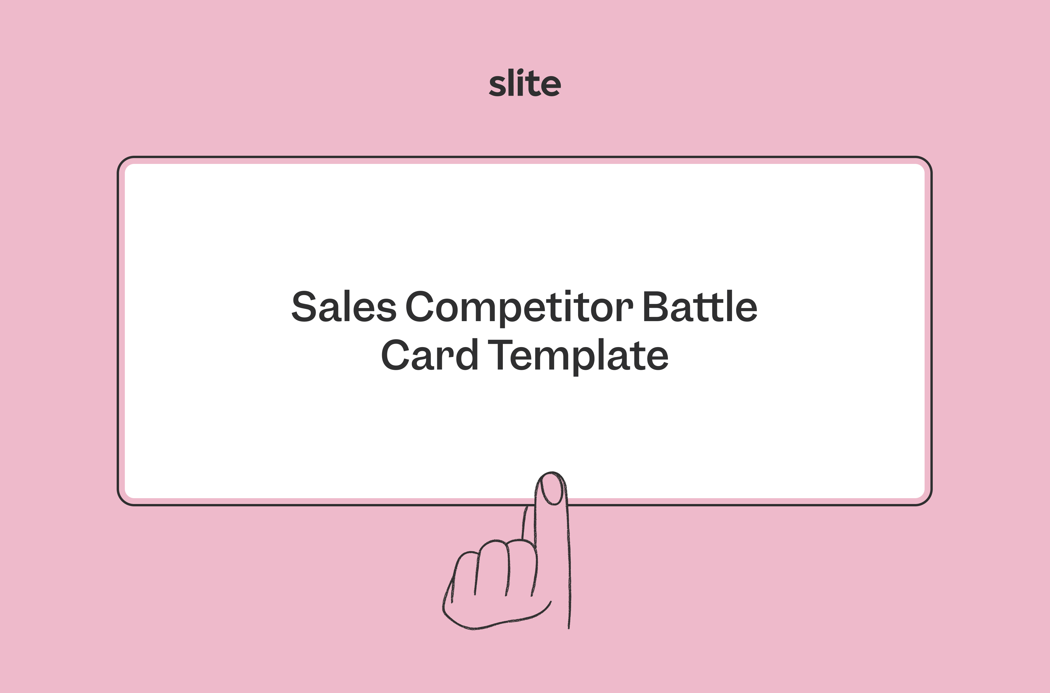 Sales Competitor Battle Card Template | Slite