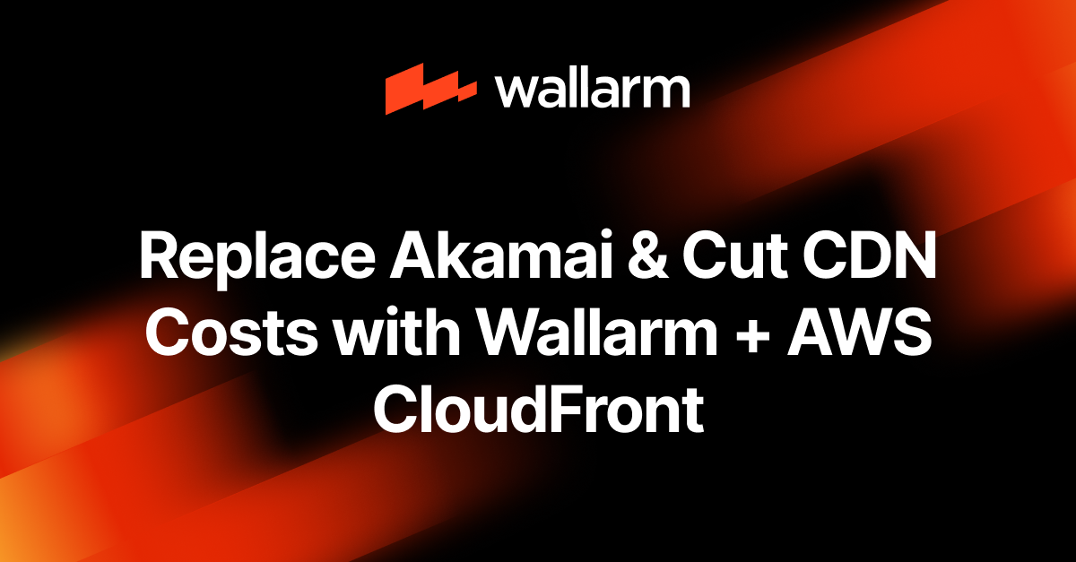 Wallarm | Security Edgeプラットフォーム