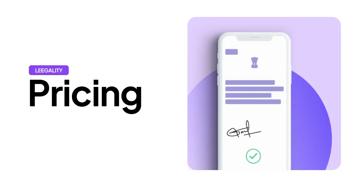Leegality Pricing: Pick the plan that's right for you