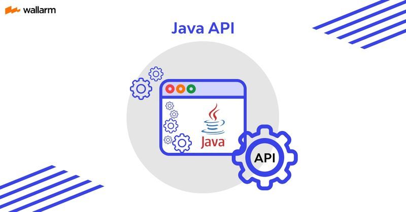 What is Java API? Definition, Types, and Examples