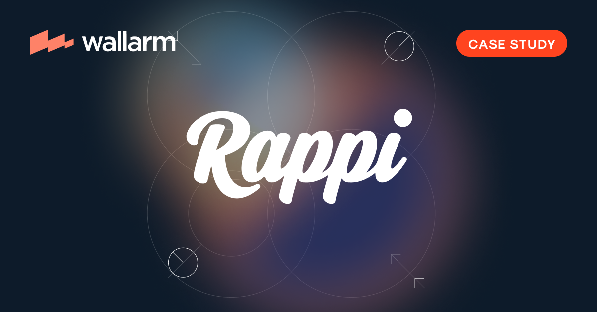 Rappi Case Study - Wallarm