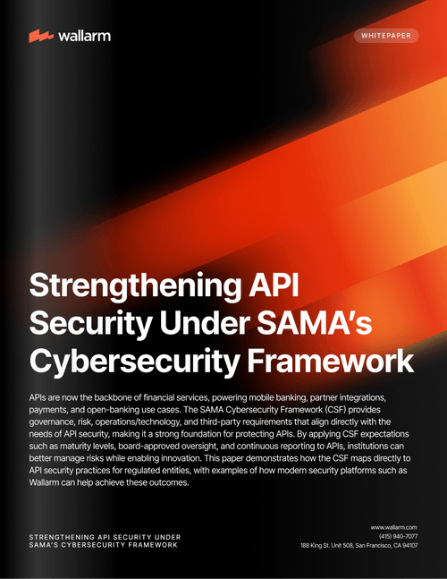 Strengthening API Security Under SAMA’s Cybersecurity Framework - Wallarm