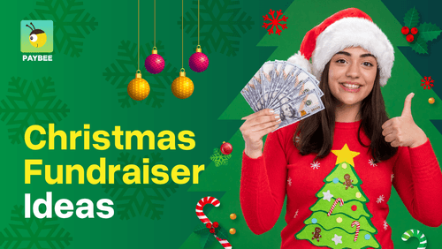 Christmas Fundraiser Ideas: The Ultimate Guide to Christmas Fundraisers