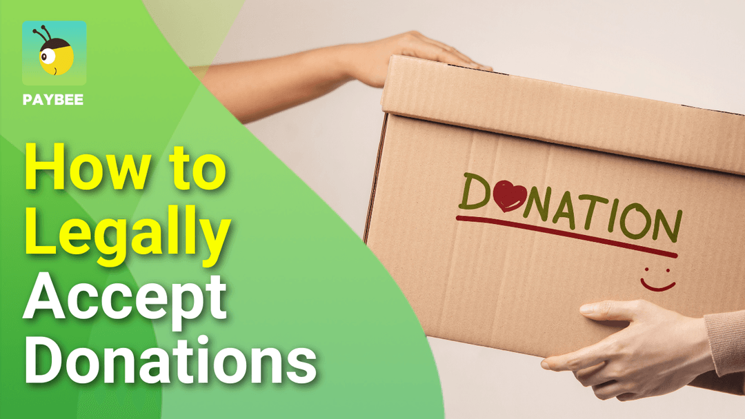 How to Legally Accept Donations - Legal Guidelines for Accepting a Donation