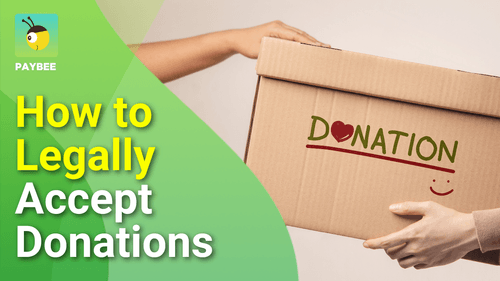 How to Legally Accept Donations - Legal Guidelines for Accepting a Donation