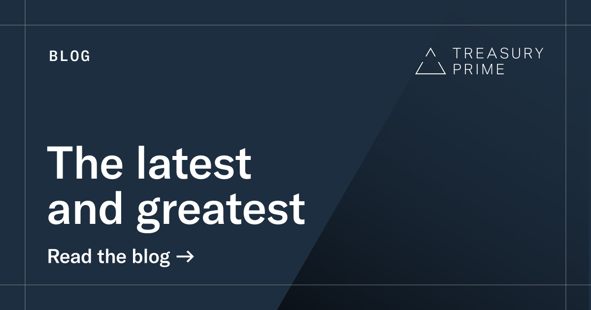 Treasury Prime | Blog