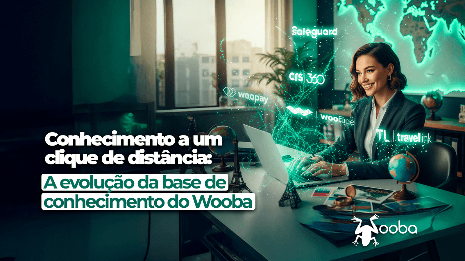 Wooba - Tecnologia para quem vende viagens!