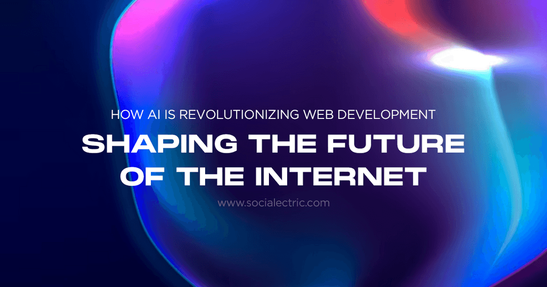How AI is Revolutionizing Web Development: Shaping the Future of the ...