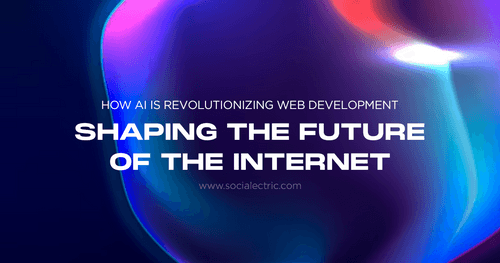 How AI is Revolutionizing Web Development: Shaping the Future of the ...