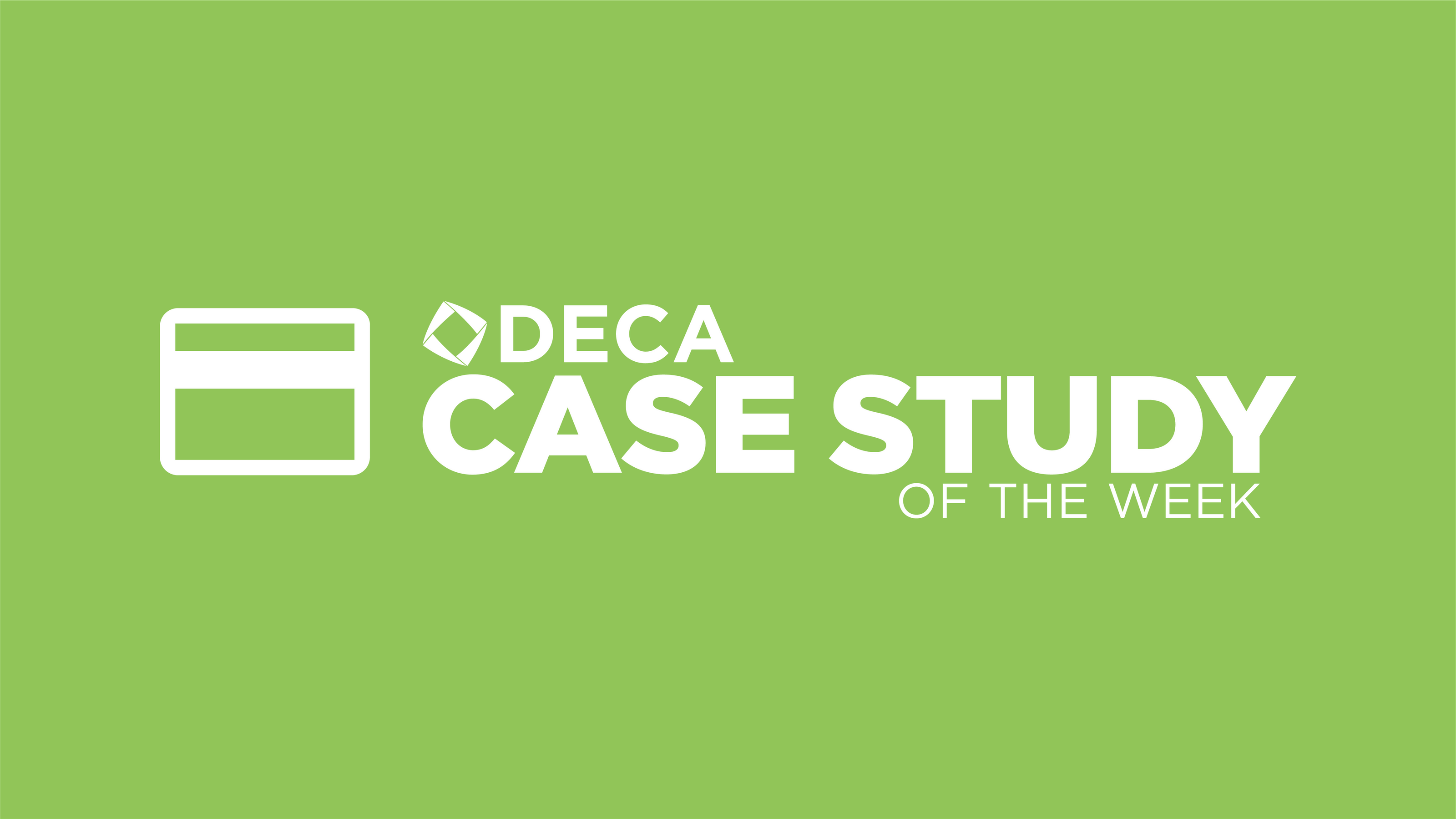 Case Study of the Week: Helping Teens with Financial Goals | DECA ...