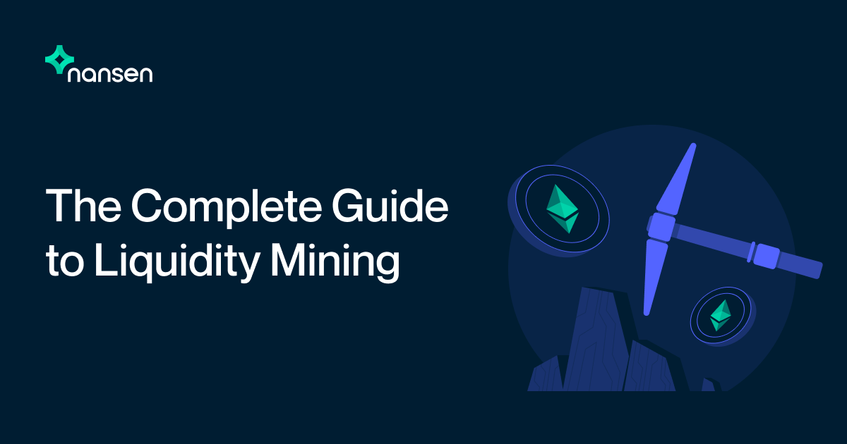 The Complete Guide to Liquidity Mining