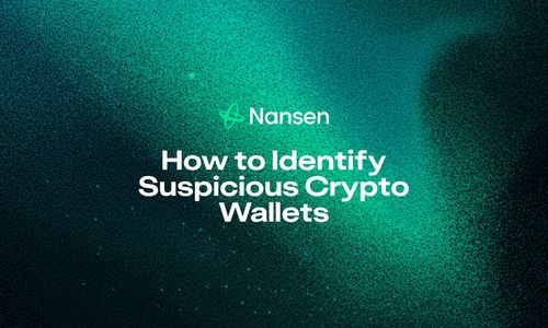 How to Identify Suspicious Crypto Wallets Using Onchain Data | Nansen
