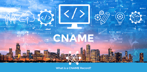 CNAME Records Explained - DNS Made Easy Blog