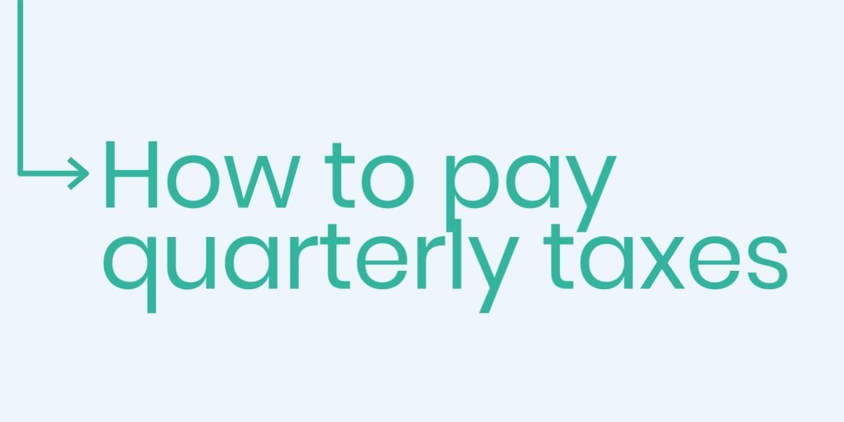 Everlance's Guide to 2024 Quarterly Taxes | Everlance