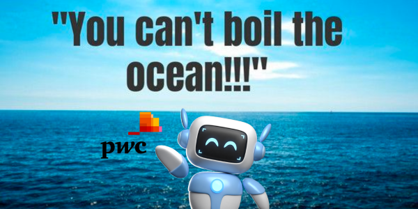 PwC are rolling out the chatbots... so get ready for AI to boil the ...