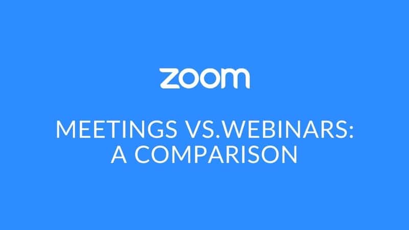 Zoom Webinar vs Meeting Difference: A Detailed Comparison