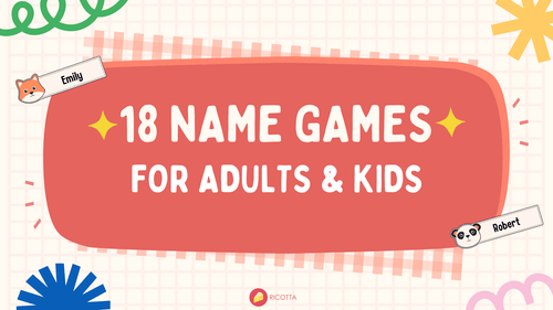 18 Fun Name Games for Kids, Adults & Work