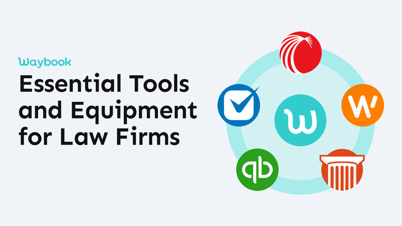 Essential Tools and Equipment for Law Firms and Legal Practices: A ...