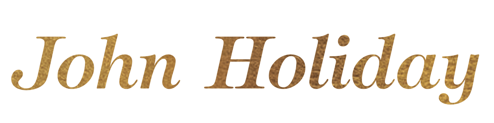 John Holiday | Official Website