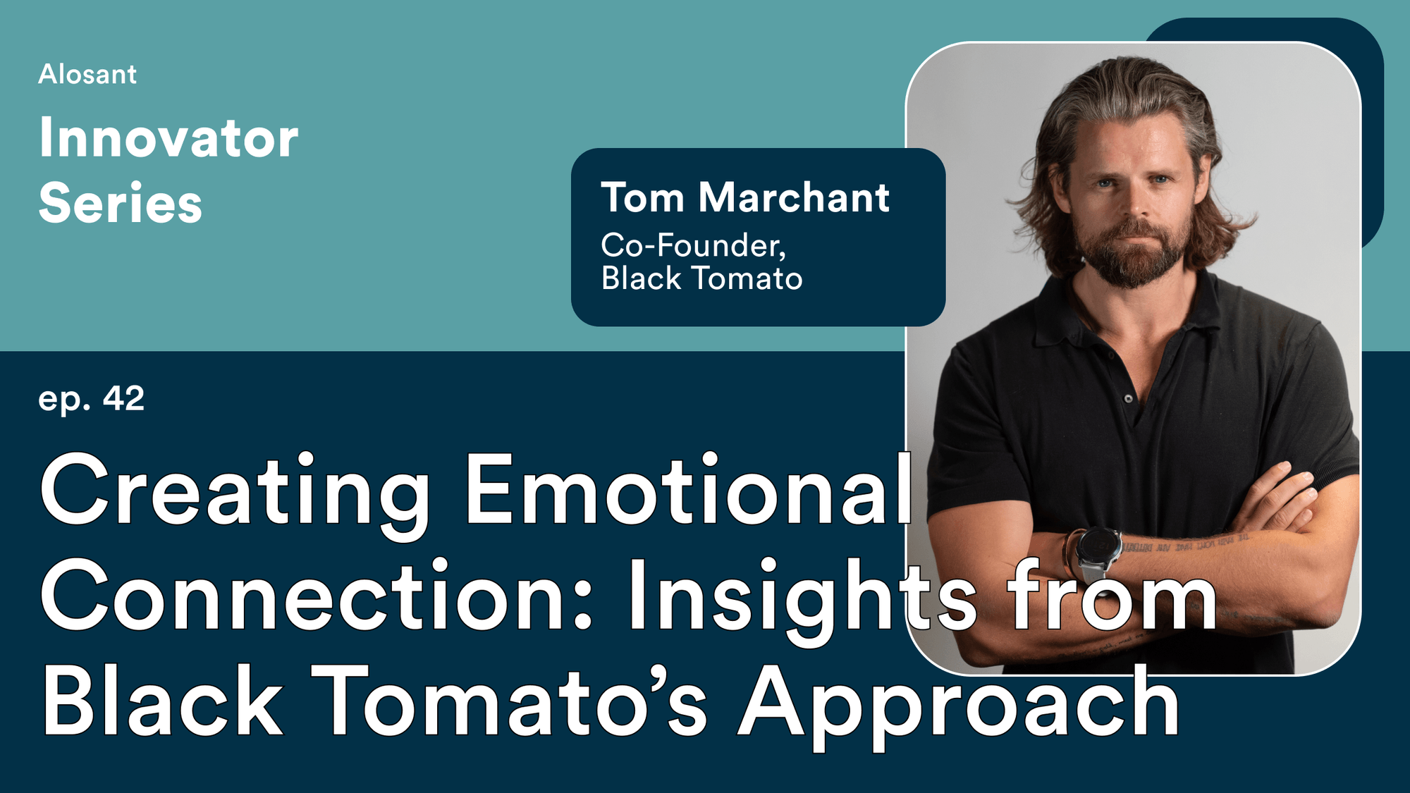 Innovator Series: Tom Marchant on Redefining Travel & Creating Emotional Experiences