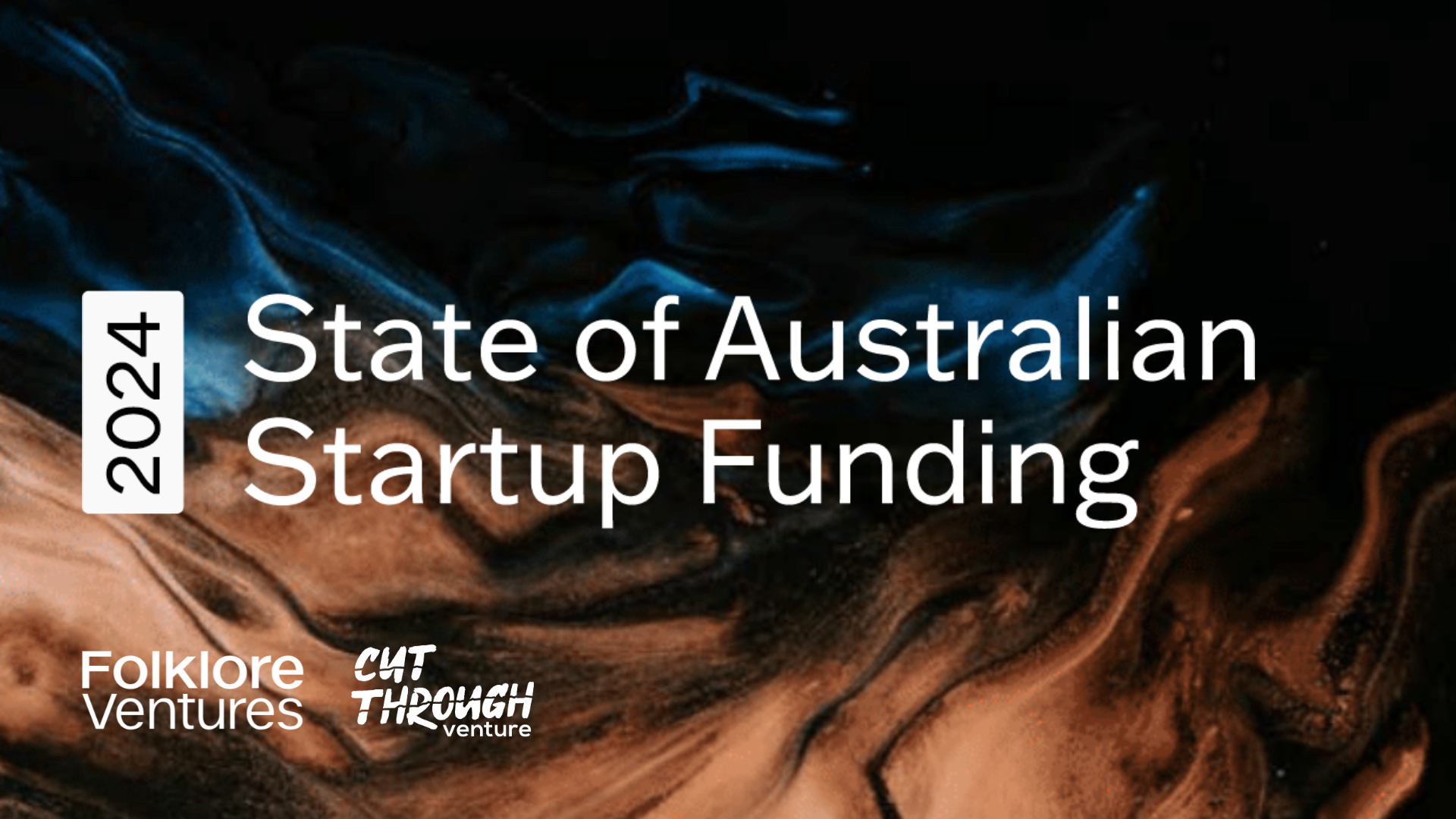 The State of Australian Startup Funding Report 2024 | Folklore Ventures