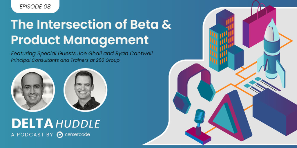 The Intersection of Beta & Product Management | Centercode