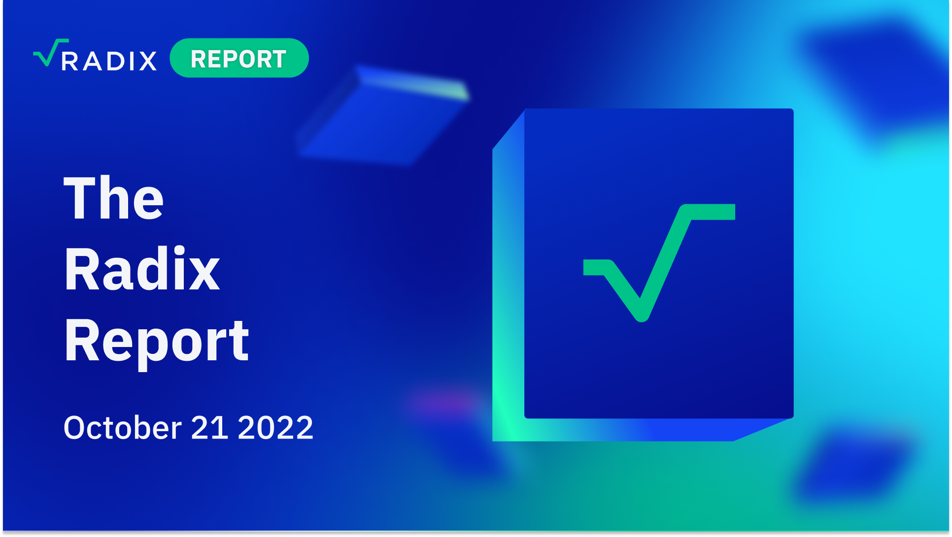Radix Report - from RDX Works - 21 October 2022 | The Radix Blog ...
