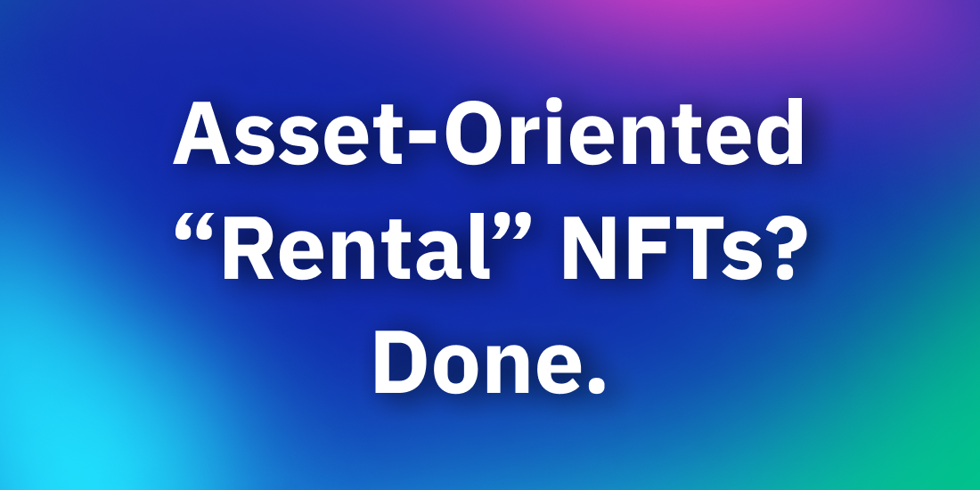 Asset-Oriented “Rental” NFTs? Done. | The Radix Blog | Radix DLT Asset-Oriented “Rental” NFTs? Done. | The Radix Blog | Radix DLT