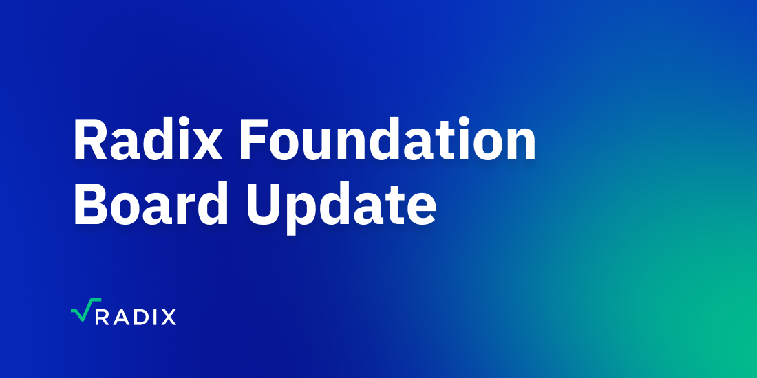 Radix Foundation Board of Directors Update | The Radix Blog | Radix DLT