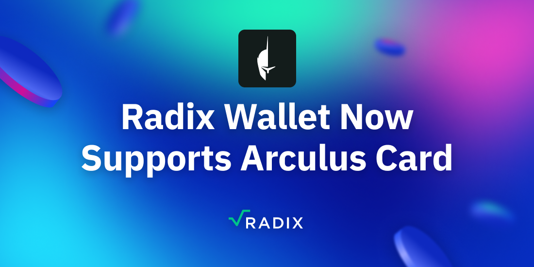 Radix Wallet Now Supports Arculus Card | The Radix Blog | Radix DLT