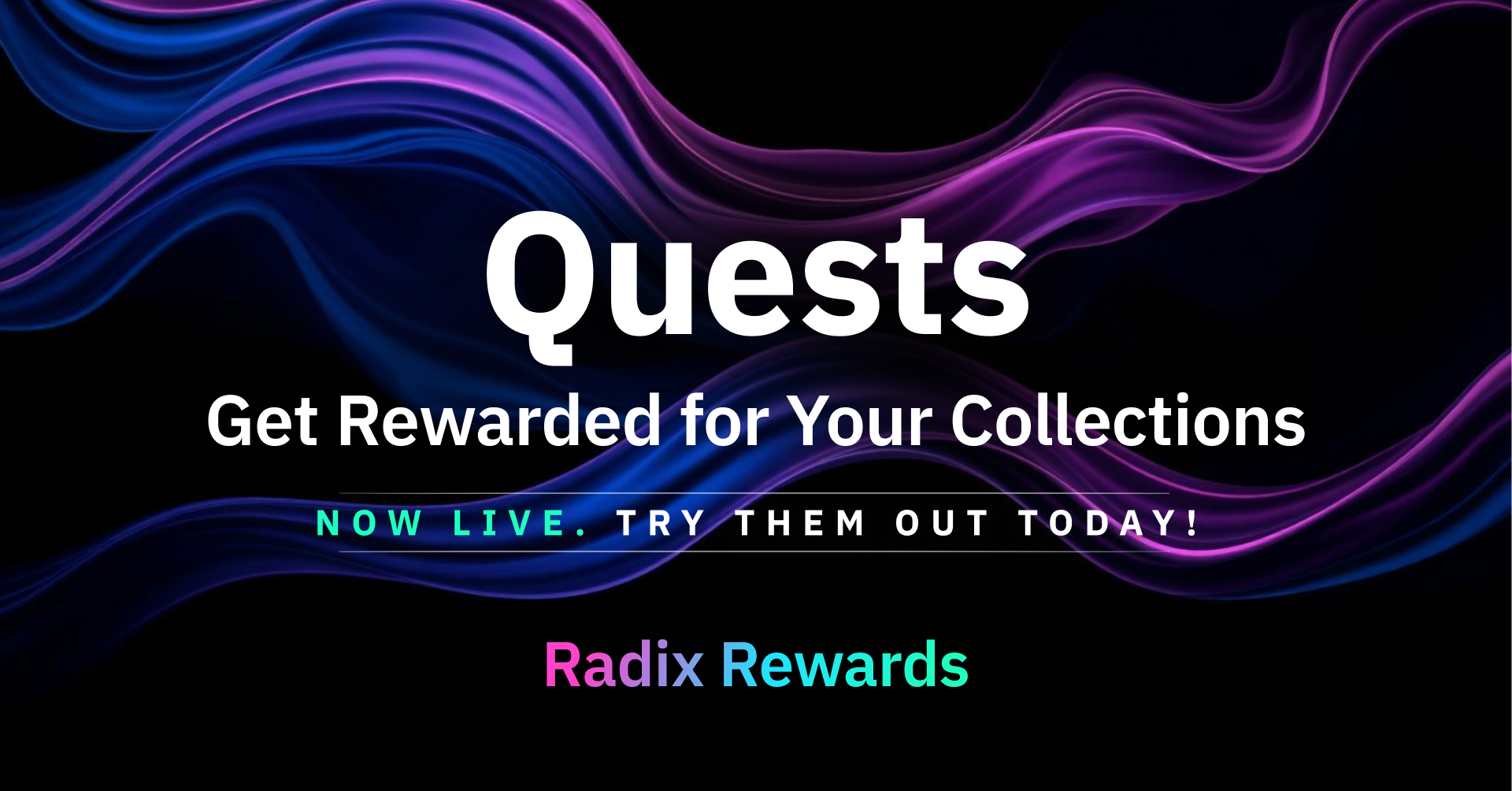 Introducing Radix Rewards Quests: Get Rewarded for Your Collections ...