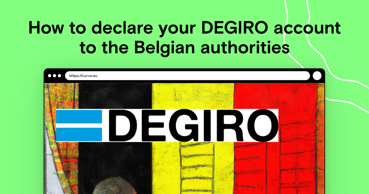 How to declare your DEGIRO account to the Belgian authorities
