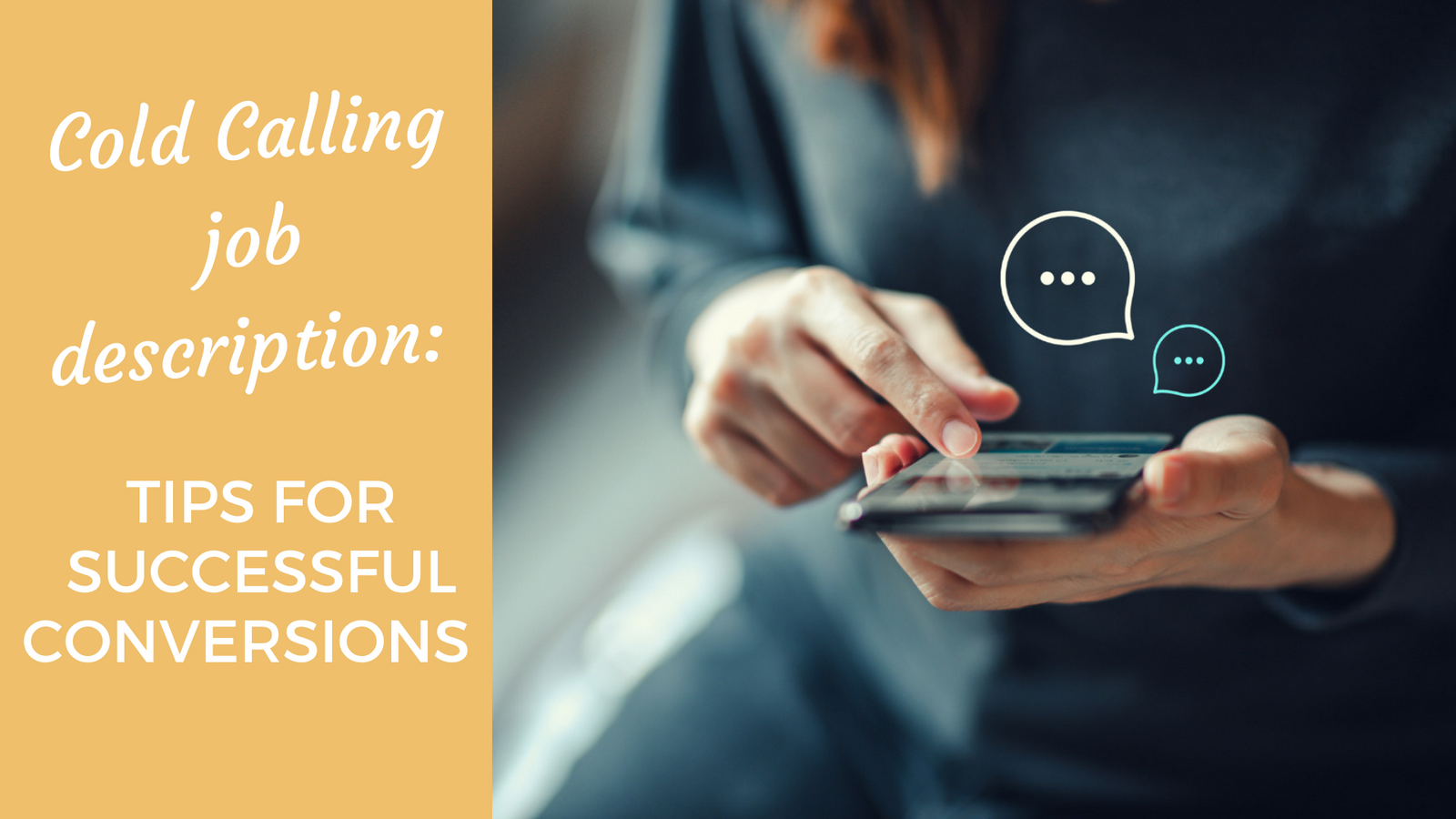 Cold Calling Job Description: Tips for Successful Conversions