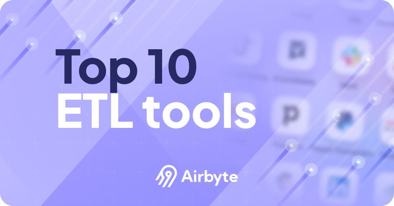 Top 7 Data Synchronization Tools to Follow | Airbyte