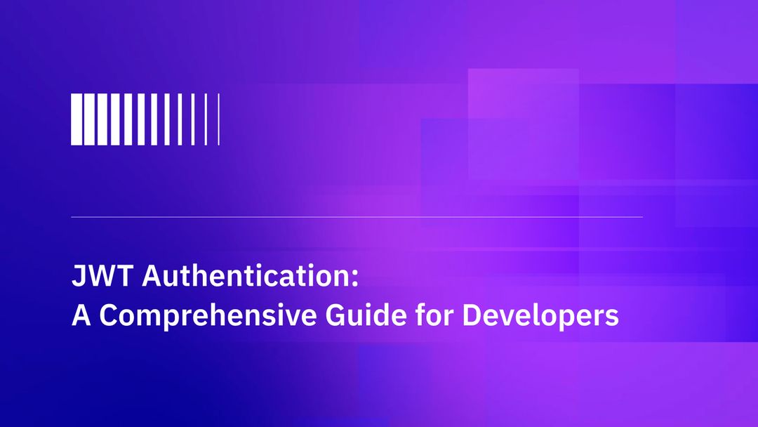 JWT Authentication: A Comprehensive Guide for Developers - Authgear