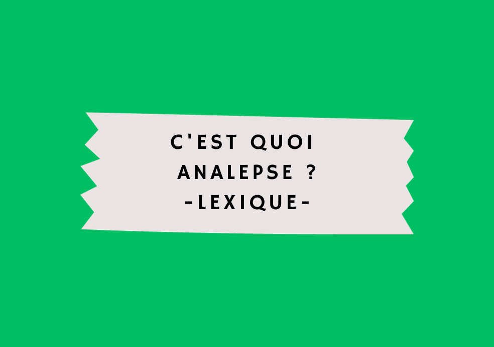 Analepse - Lexique OrthographIQ