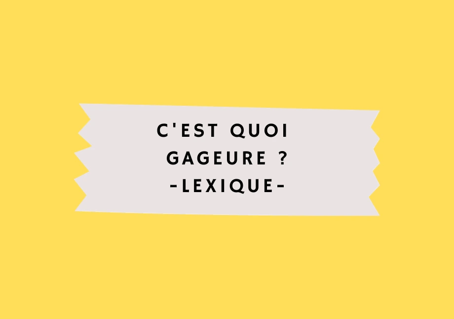 Gageure - Lexique OrthographIQ