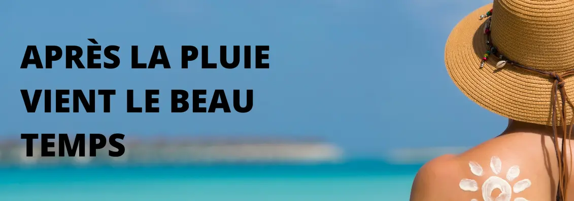 « Après la pluie vient le beau temps » : Que signifie l'expression?
