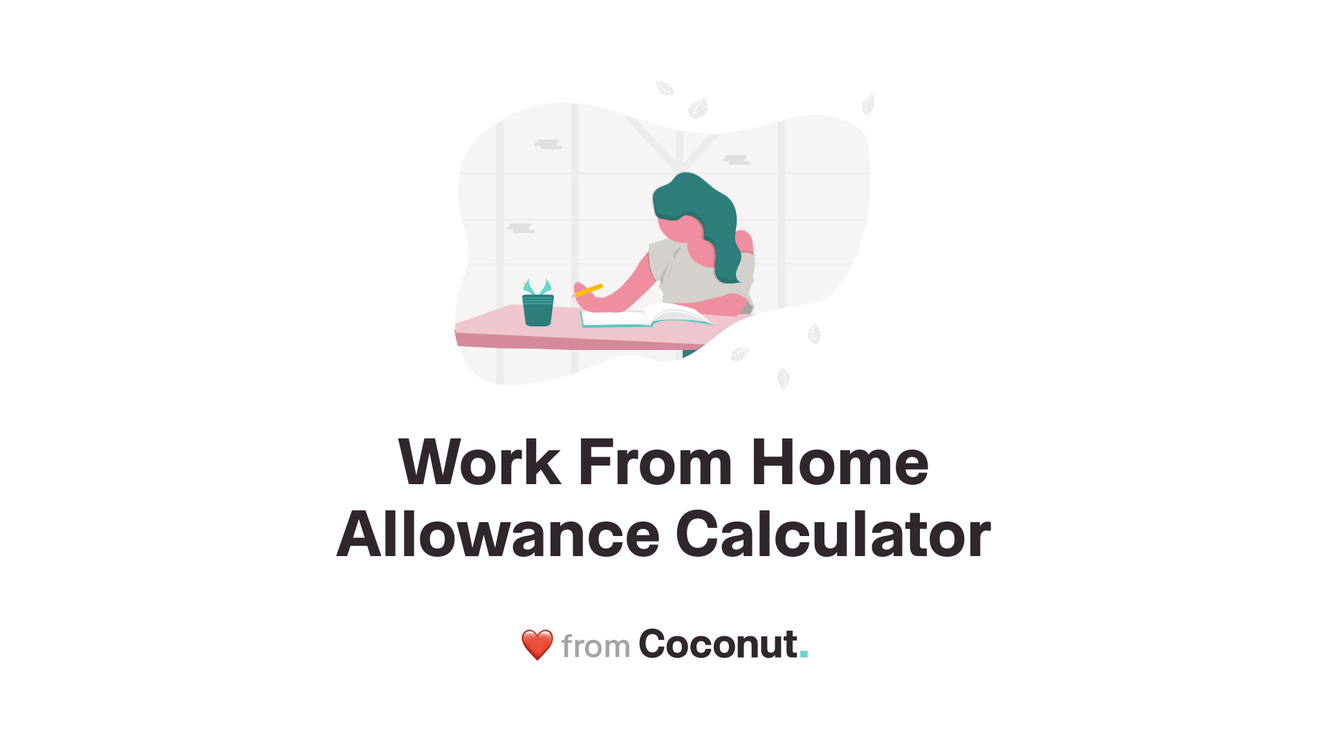 Working From Home Tax Relief Calculator | Coconut