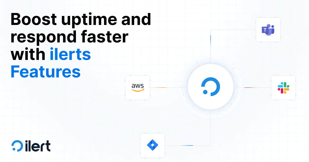 A Comprehensive List of All of ilert's Features