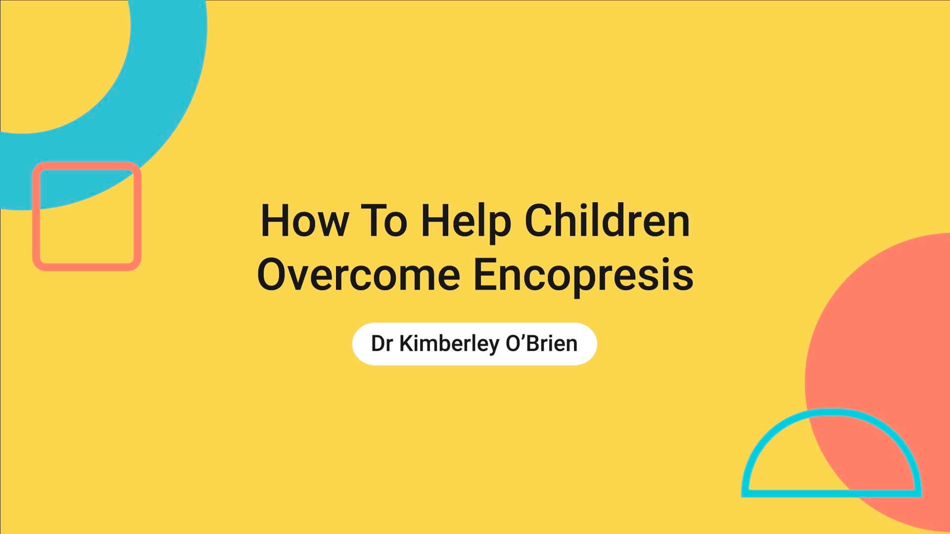 Encopresis |Understanding & Managing Encopresis In Children