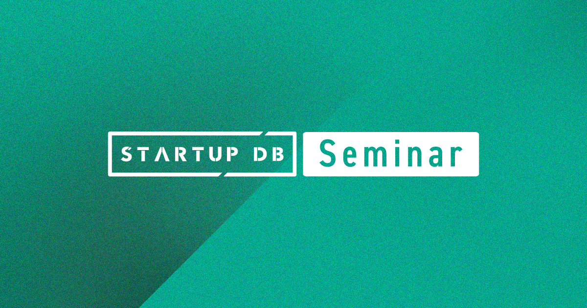 STARTUP DB Seminar | STARTUP DB
