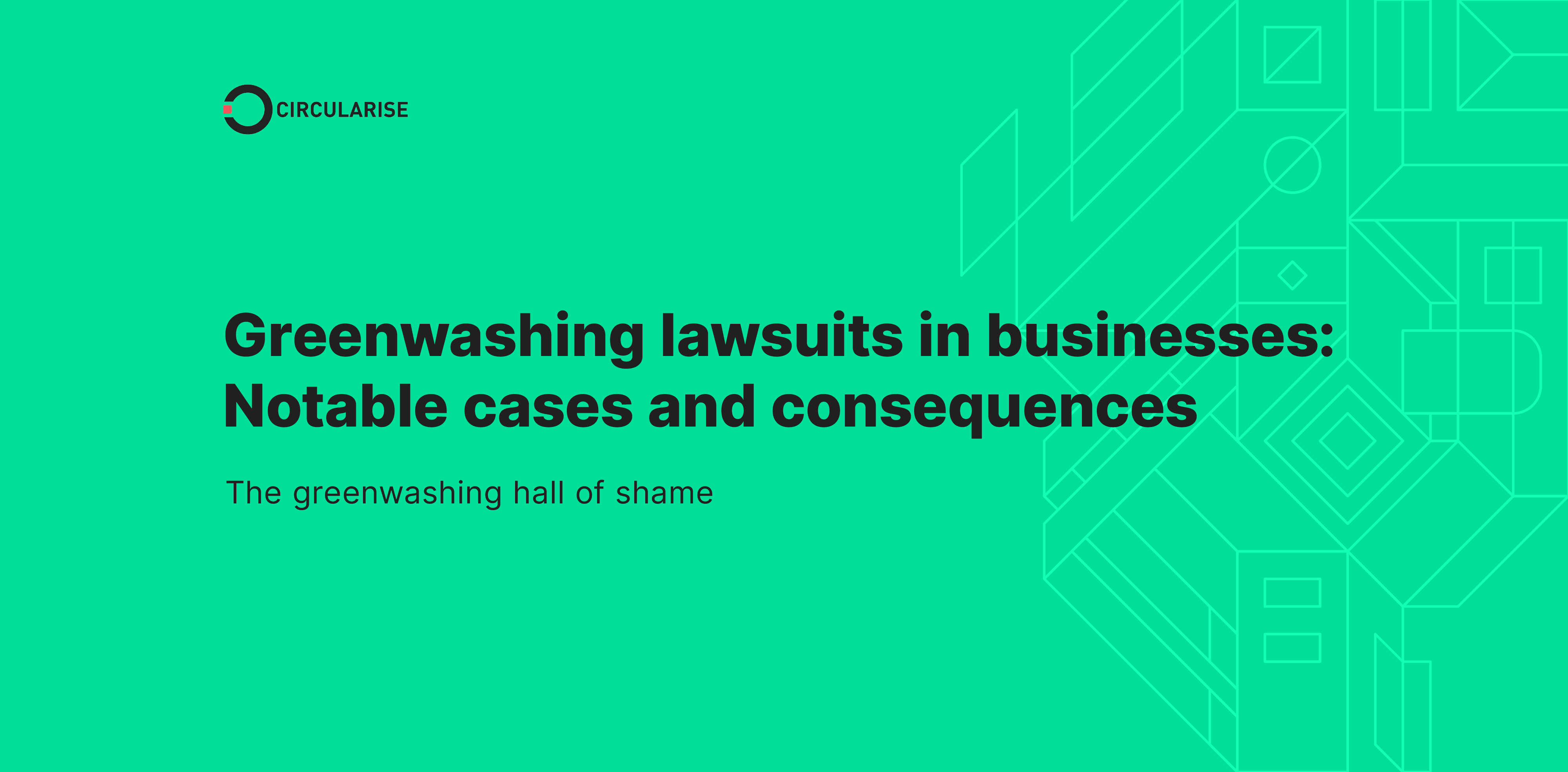 Greenwashing lawsuits in businesses: Notable cases and consequences ...