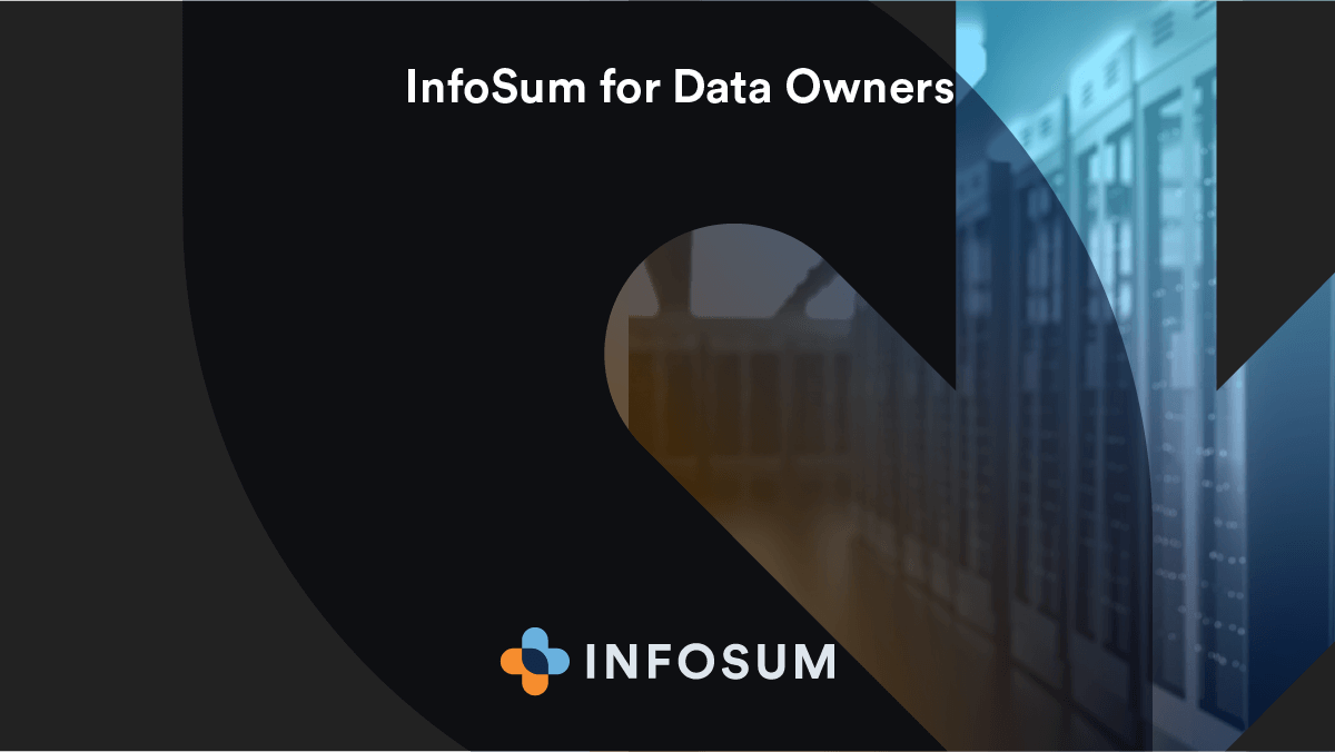 InfoSum for Data Owners | Factsheet | InfoSum