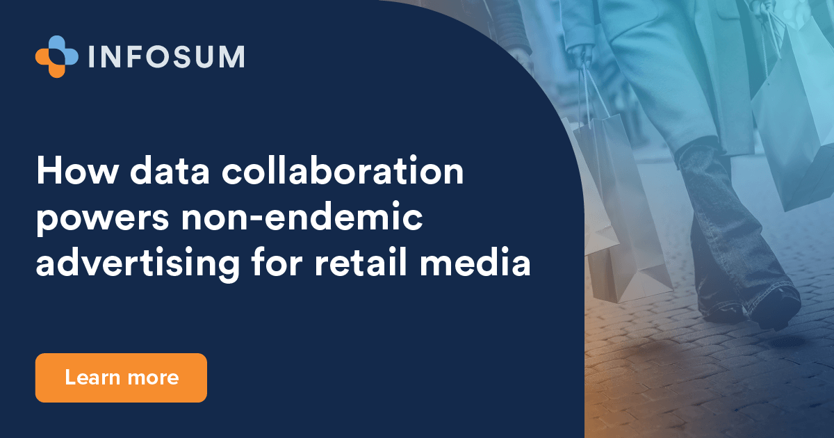 How data collaboration powers non-endemic advertising for retail media ...
