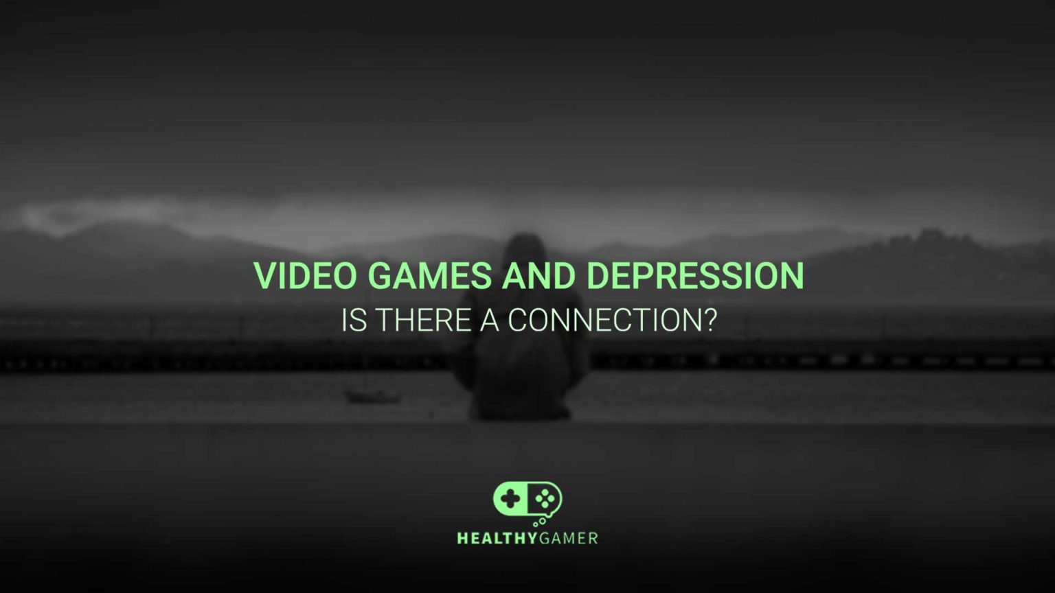 Video Games and Depression: Is There a Connection? | Healthy Gamer