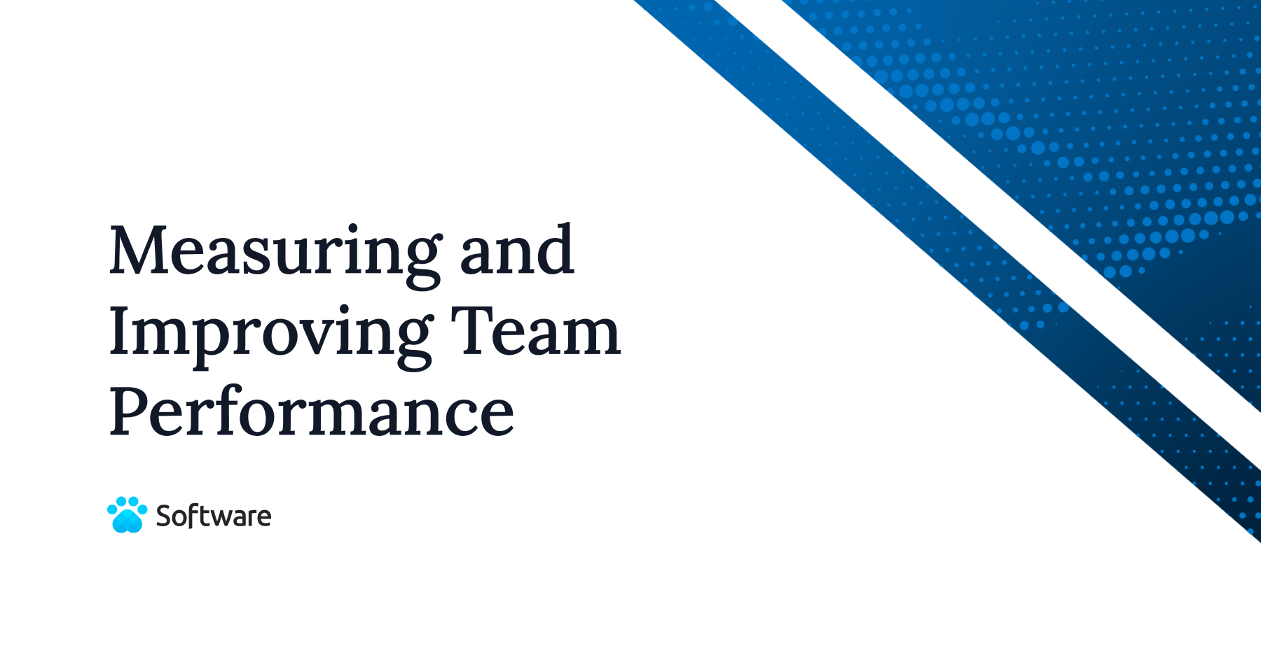 Measuring and Improving Team Performance